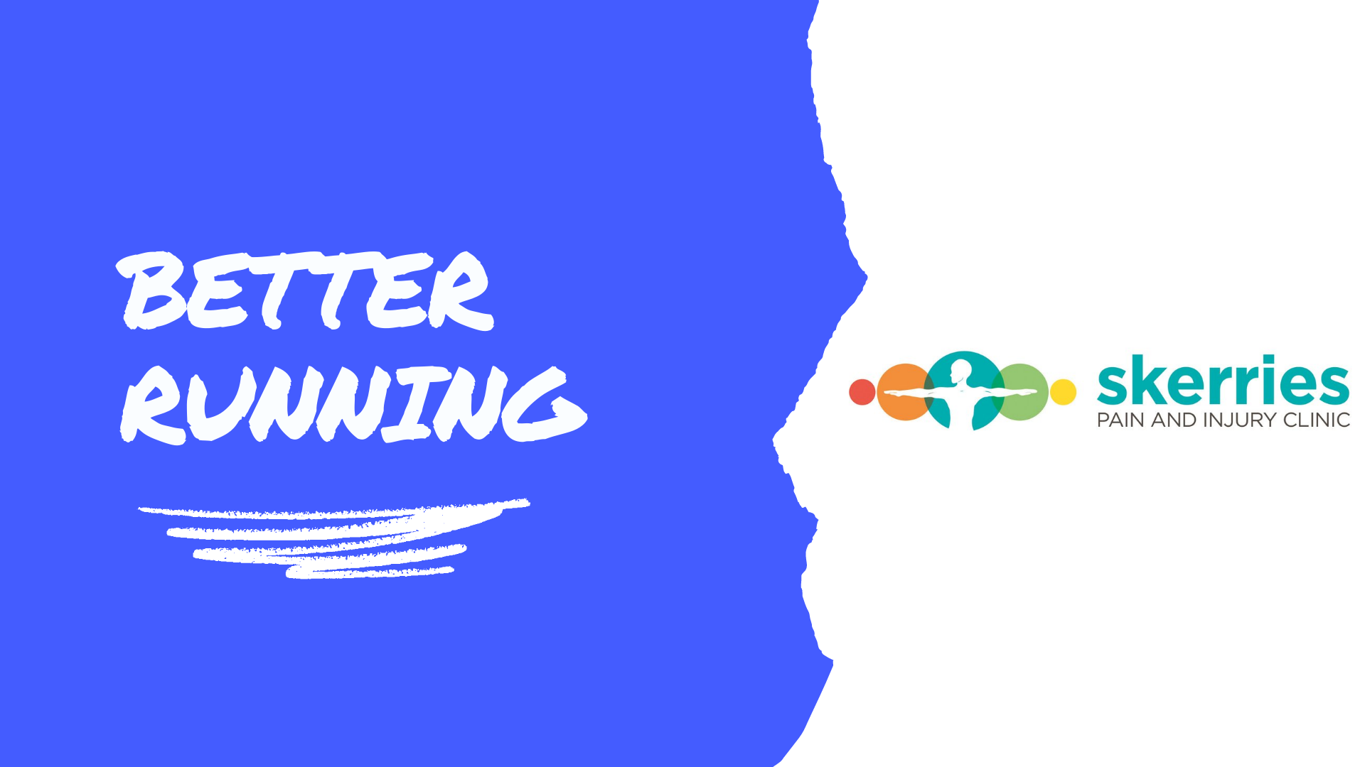 3 Top Tips For Better Running – Skerries Pain & Injury Clinic
